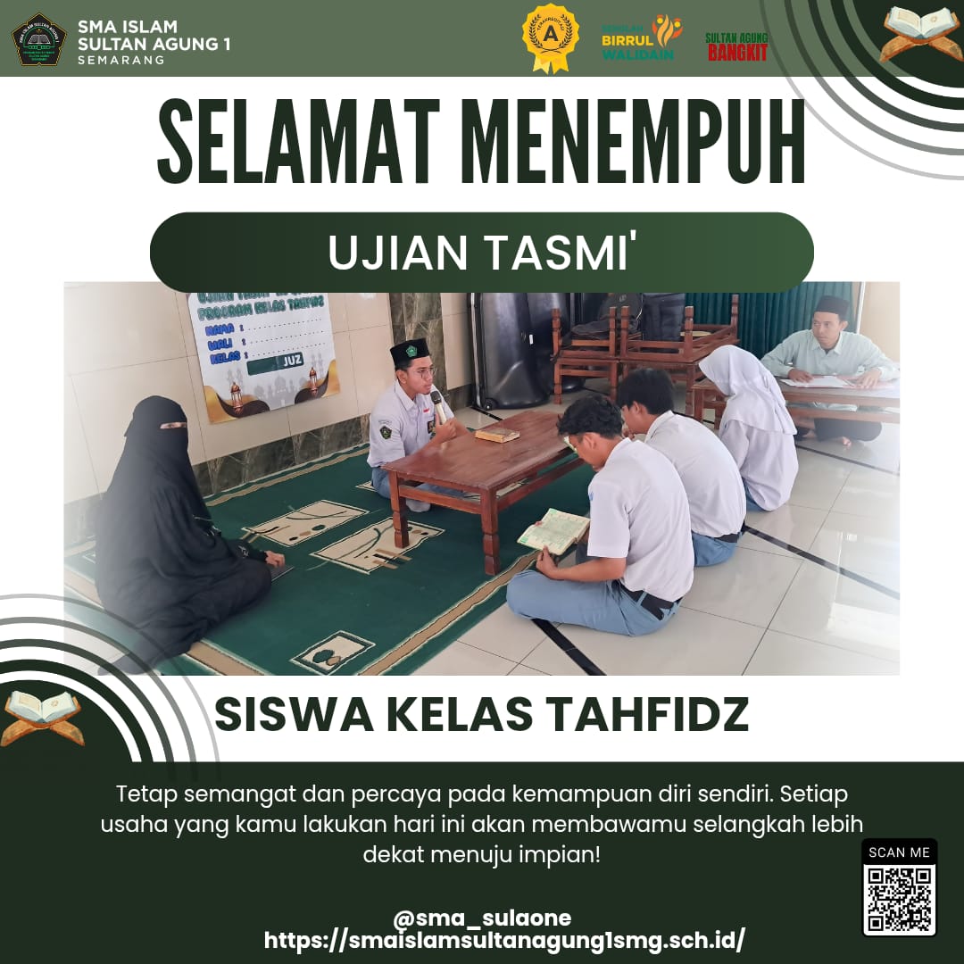 UJIAN TASMI’ KELAS TAHFIDZ – SMA Islam Sultan Agung